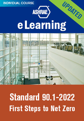 Standard 90.1 (2022): First Steps to Net Zero (Dual), 1.0 PDH (AIA) (GBCI) | ASHRAE